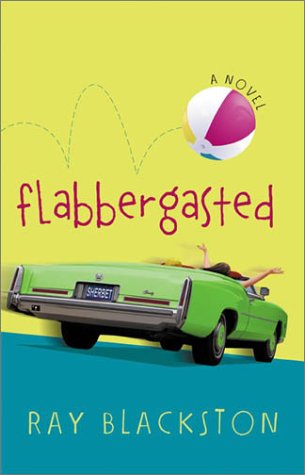 Flabbergasted: Blackston, Ray: Amazon.com: Books