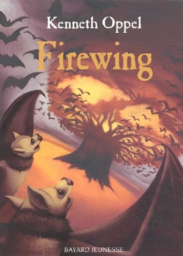 Amazon.com: Firewing, tome 3: 9782747009614: OPPEL, KENNETH: Books