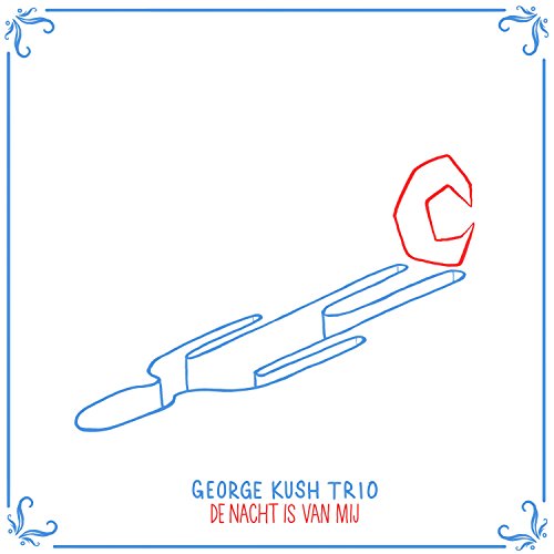 Play De Nacht Is Van Mij by George Kush Trio on Amazon Music