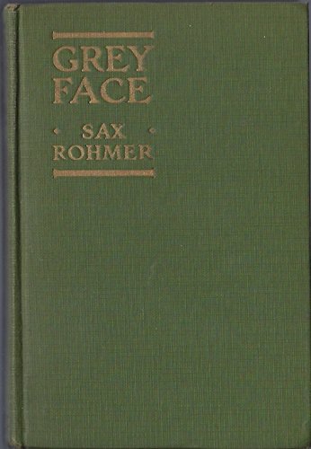 Rohmer, Sax: GREY FACE: Rohmer, Sax: Amazon.com: Books