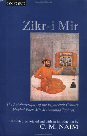 Amazon.com: Zikr-i-Mir: The Autobiography of the Eighteenth Century ...