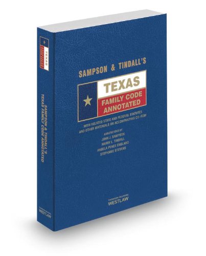 Amazon.com: Sampson & Tindall's Texas Family Code Annotated with CD-ROM ...