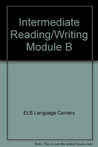 Intermediate Reading/Writing Module B: ELS Language Centers ...