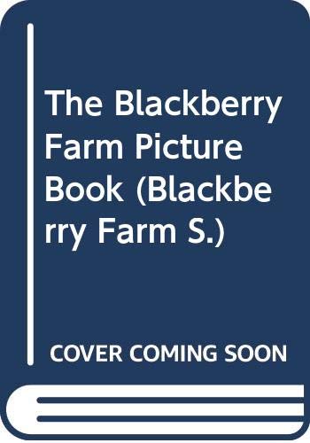 The Blackberry Farm Picture Book: Jane Pilgrim, F. Stocks May ...