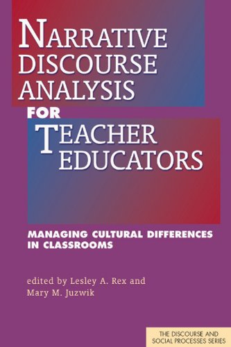 Narrative Discourse Analysis for Teacher Educators: Managing Cultural ...