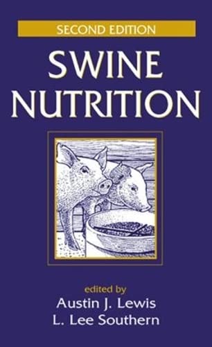 Swine Nutrition: Lewis, Austin J., Southern, L. Lee: 9780849306969 ...