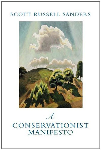 A Conservationist Manifesto eBook : Sanders, Scott Russell: Amazon.co ...