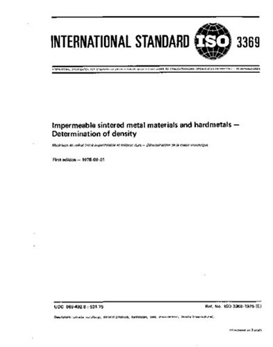 ISO 3369:1975, Impermeable sintered metal materials and hardmetals ...