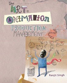 Amazon.in: Buy The Art of Animation Production Management Book Online ...