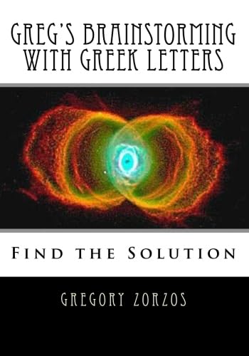 Amazon.co.jp: Greg's Brainstorming with Greek Letters: Find the Solution: 1 : 本
