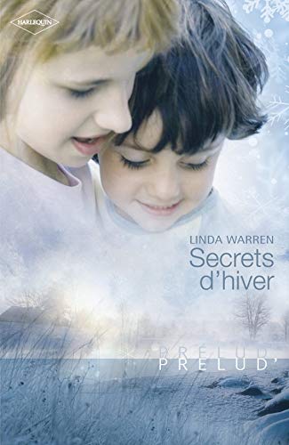 Amazon.fr - Secrets d'hiver - Warren, Linda, Corrin, Marie-Pierre - Livres
