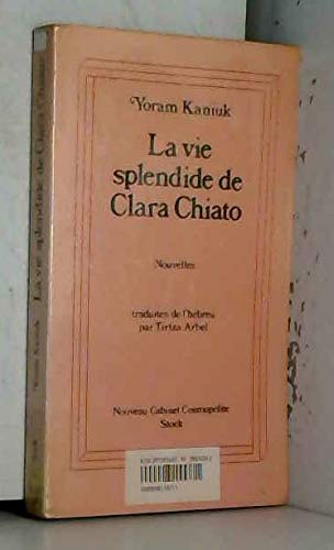 Amazon.fr - La Vie splendide de Clara Chiato - Kaniuk, Yoram, Arbel ...