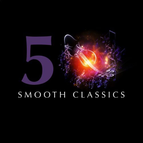 50 Smooth Classics von Various artists bei Amazon Music - Amazon.de