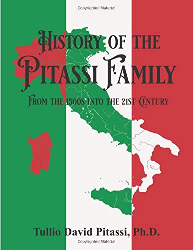 The Pitassi Family from the 1500s into the 21st Century: Pitassi Ph.D ...