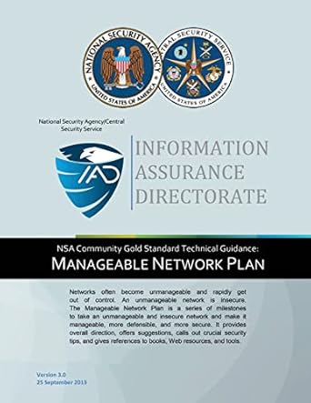 Information Assurance Directorate: NSA Community Gold Standard ...