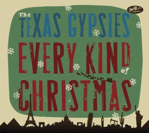 The Texas Gypsies - Every Kind of Christmas - Amazon.com Music