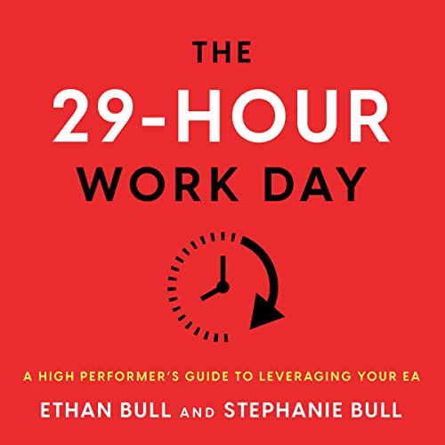 Amazon.com: The 29-Hour Work Day: A High Performer’s Guide to ...