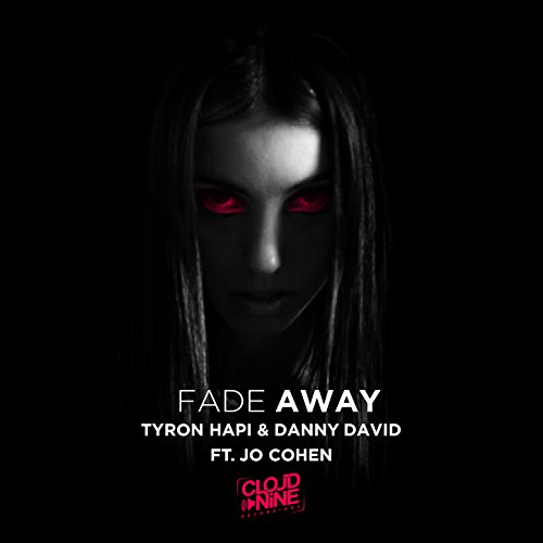 Play Fade Away by Tyron Hapi & Danny David on Amazon Music