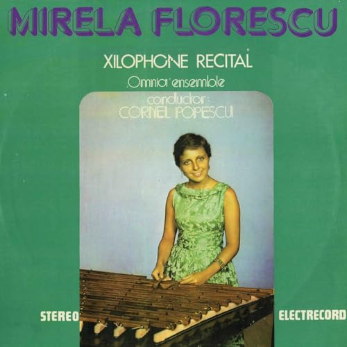 Xilophone Recital by Mirela Florescu on Amazon Music - Amazon.co.uk