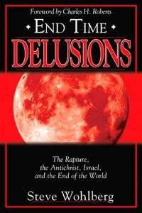 End Time Delusions eBook : Wohlberg, Steve: Amazon.in: Books
