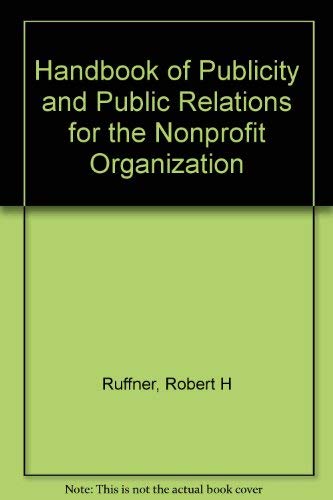Amazon | Handbook of Publicity and Public Relations for the Nonprofit ...