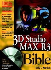 3D Studio MAX? R3 Bible: Kelly L. Murdock, Den Bradshaw: 9780764546211 ...