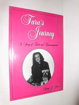 Buy Tara's Journey: A Story of Faith and Encouragement Book Online at ...