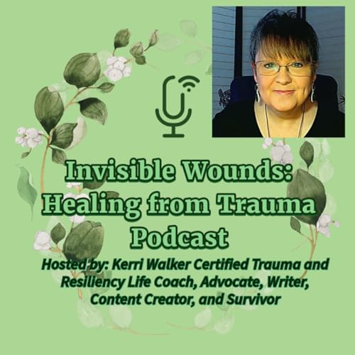 Amazon.com: Invisible Wounds: Healing from Trauma : Kerri Walker ...