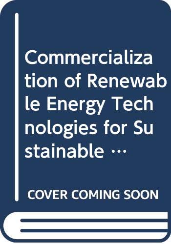 Commercialization of Renewable Energy Technologies for Sustainable ...