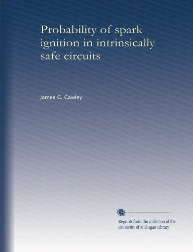 Amazon.co.jp: Probability of spark ignition in intrinsically safe ...