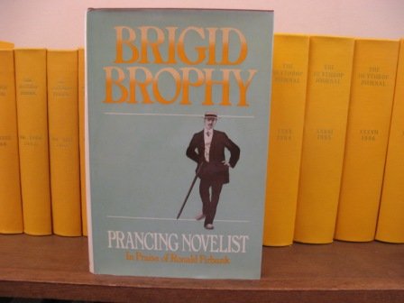 Prancing novelist;: A defence of fiction in the form of a critical ...