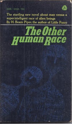 THE OTHER HUMAN RACE (vt. FUZZY SAPIENS): H. Beam Piper: Amazon.com: Books