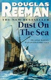 Dust on the Sea: Amazon.co.uk: Douglas Reeman: 8601415838824: Books