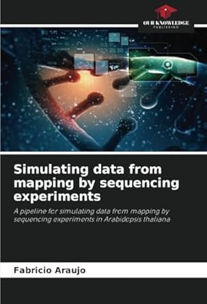Simulating data from mapping by sequencing experiments : Araujo, Fabricio: Amazon.com.tr: Kitap