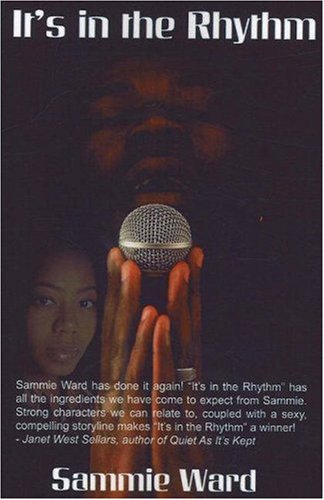It's in the Rhythm: Ward, Sammie: 9780976355434: Amazon.com: Books