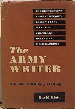 The Army Writer - A Guide to Military Writing: David Klein: Amazon.com ...