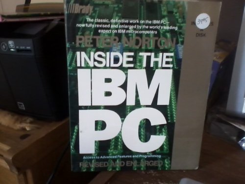 Inside the IBM Pc/Book and Disk: Norton, Peter: 9780134673257: Amazon ...