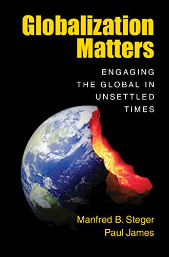 Globalization Matters: Engaging the Global in Unsettled Times - Kindle ...