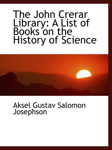 Amazon.com: The John Crerar Library: A List of Books on the History of ...