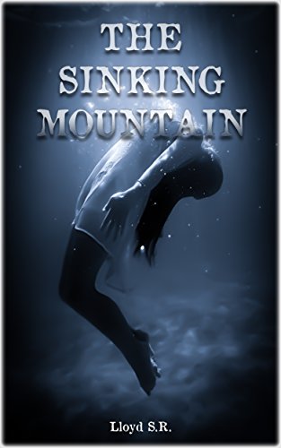 The Sinking Mountain - Kindle edition by S.R., Lloyd. Literature ...