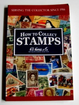 How to Collect Stamps Book by Harris: H.E. Harris & Co: 0028074098563 ...