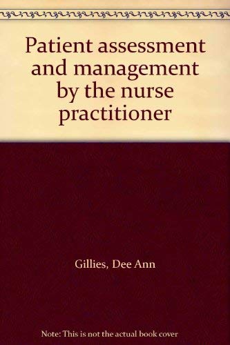 Buy Patient Assessment and Management by the Nurse Practitioner Book ...