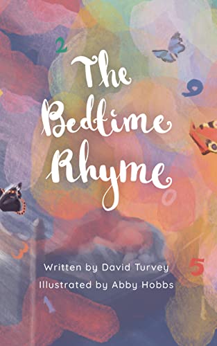 The Bedtime Rhyme Childrens Story Book: A beautifully illustrated Bedtime Fairytale to help send ...