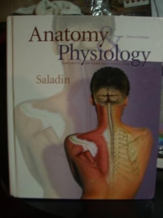 Amazon.com: Anatomy and Physiology: The Unity of Form and Function ...