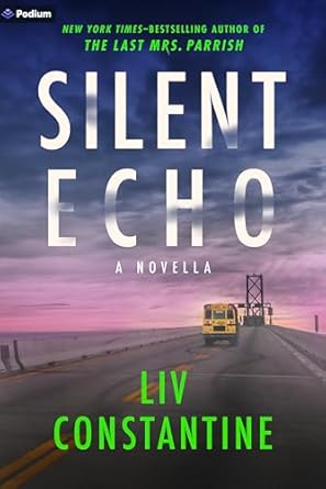 Amazon.com: Silent Echo: A Novella eBook : Constantine, Liv: Kindle Store