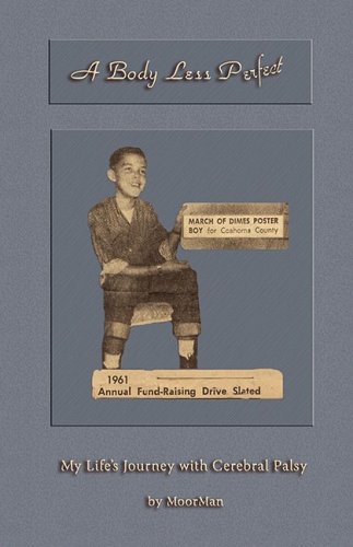 A Body Less Perfect: MoorMan, Jerry: 9780981833903: Amazon.com: Books