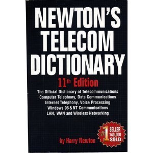 Newton's Telecom Dictionary 11th Edition: Harry Newton: 9780936648873 ...