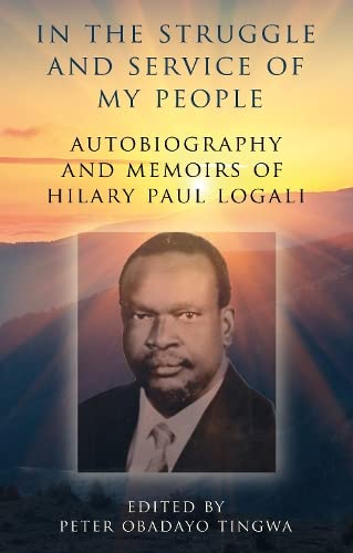 In the Struggle and Service of My People: Autobiography and Memoirs of ...