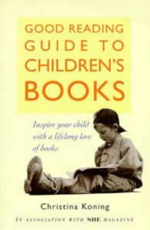 Amazon.com: Good Reading Guide to Children's Books: How to Make Your ...