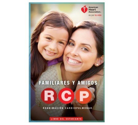 Spanish Family & Friends CPR Student Manual: American Heart ...